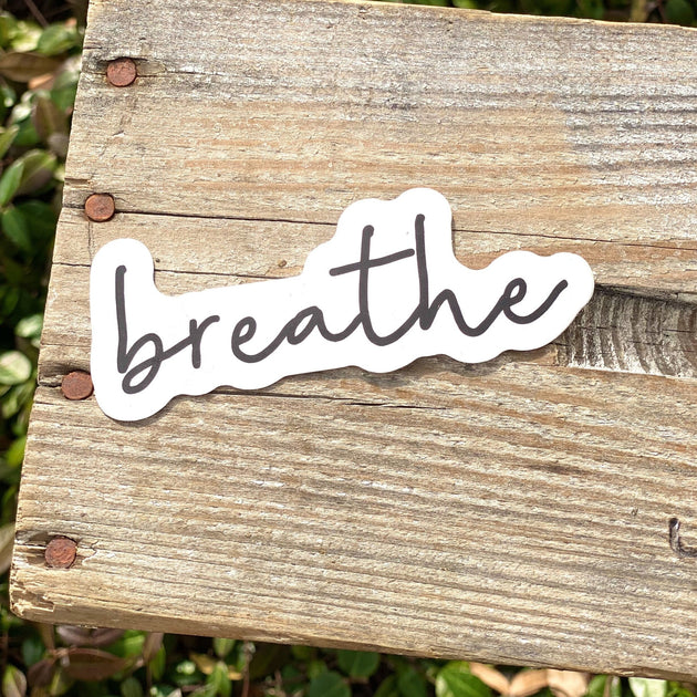Breathe Sticker | Capital Bee Company